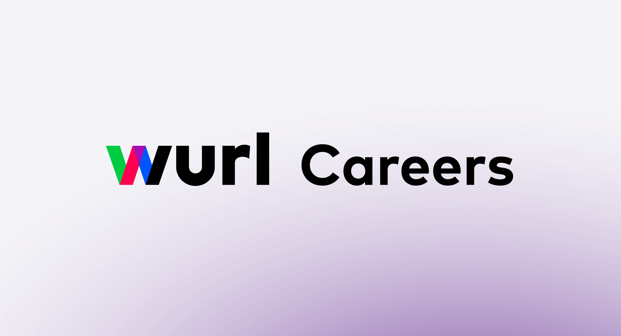 Careers at Wurl | Watch your career in streaming grow